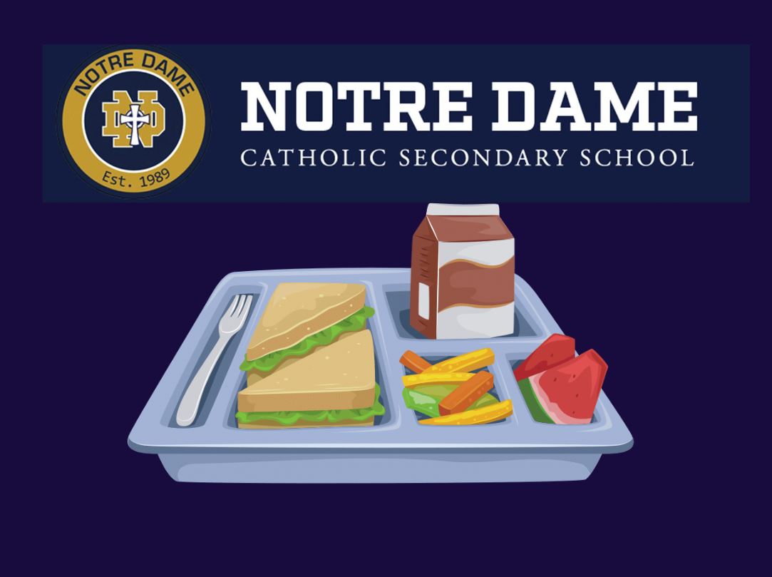 Cafeteria Food Services | Notre Dame Catholic Secondary School, Burlington