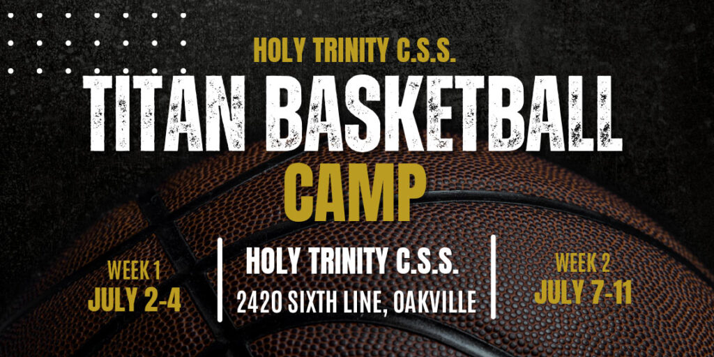 Titans Basketball Camp at Holy Trinity – Registration Now Open! | Holy ...